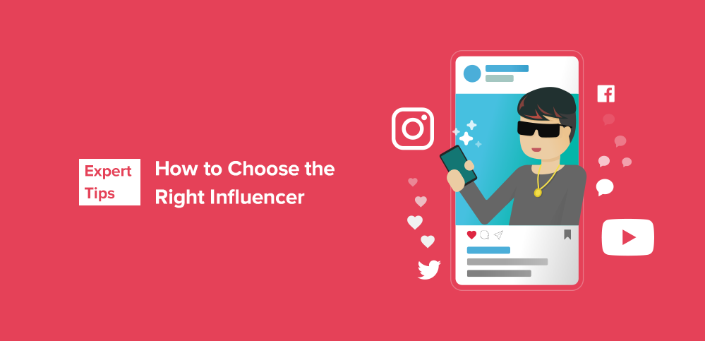 Influencer Marketing Experts Insights: How to Choose the Right Influencer