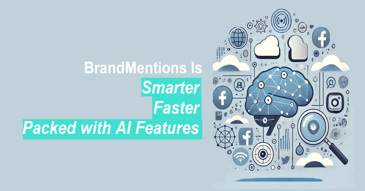 BrandMentions Is Now Smarter, Faster, and Packed with AI Features